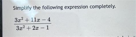 Simplify the following expression completely x² Chegg