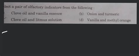 Select A Pair Of Olfactory Indicators From The Following Filo