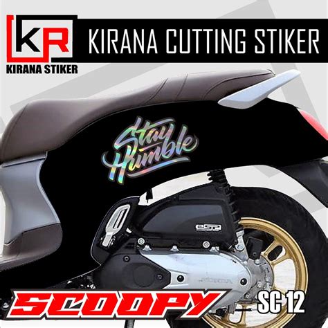 Jual Stiker Scoopy Stay Humble Cuting Stiker Motor Scoopy 2021 All Varian Scoopy Lama Dan Baru