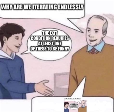 The Infinite Loop Of Programming Humor ·