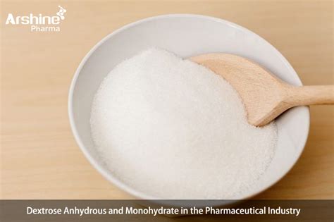 Dextrose Anhydrous And Monohydrate In The Pharmaceutical Industry