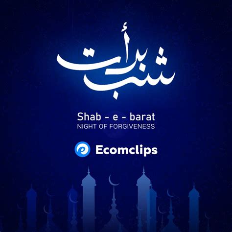 Ecomclips Uk On Linkedin On The Auspicious Night Of Shab E Barat We At Ecomclips Send Our Sincere…