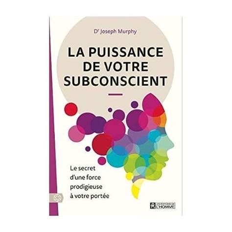 Generic La Puissance De Votre Subconscient Le Secret Dune Force