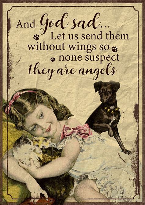 And God Said Let Us Send Them Without Wings So None Suspect They Are Angels Girl With Cats And