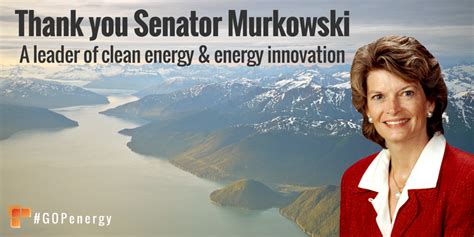 Murkowski Leads On Energy Innovation Citizens For Responsible Energy Solutions