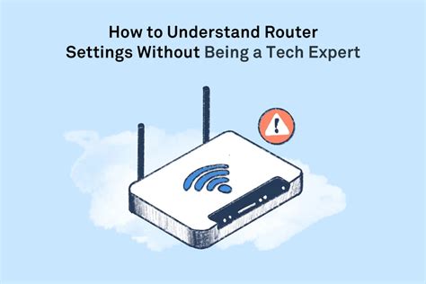 Router Settings Without Being A Tech Expert Guide