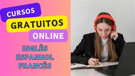 Mec Oferece Cursos Gratuitos Online Ead De Idiomas Com Certificação