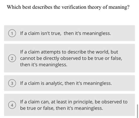 Solved Which Best Describes The Verification Theory Of
