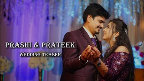 Prashi And Prateek Wedding Teaser Pasricha Lawns Cinematography