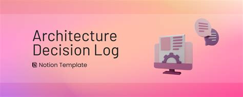 The Architecture Decision Log
