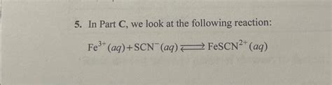 In Part C We Look At The Following Reaction Chegg