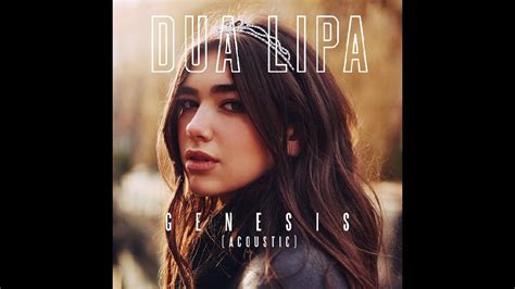 Lirik Lagu Genesis Dua Lipa Dan Artinya Song Lyrics