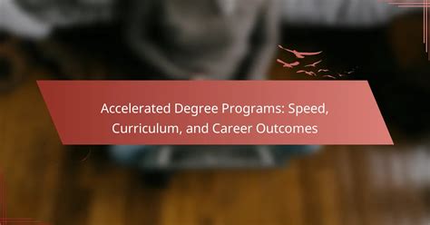 Accelerated Degree Programs Fast Track Your Education And Career Success