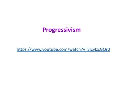 Progressivism In Education Pptx Education