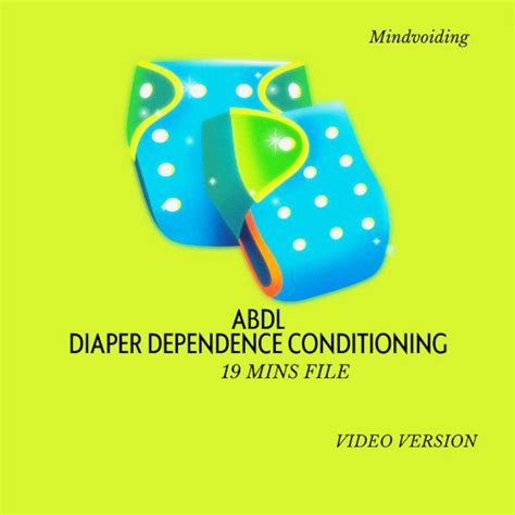 Abdl Diaper Dependence Conditioning Hypnosis Adult Diapers