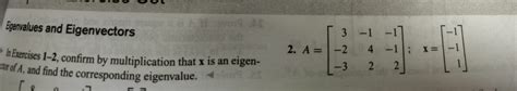 Solved Eigenvalues And Eigenvectorsinexercises 1 2 ﻿confirm