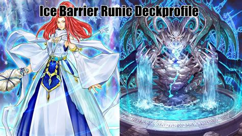 Ice Barrier Runic Deckprofile Yu Gi Oh Yugioh Youtube