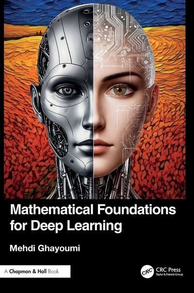 Mathematical Foundations For Deep Learning Coderprog