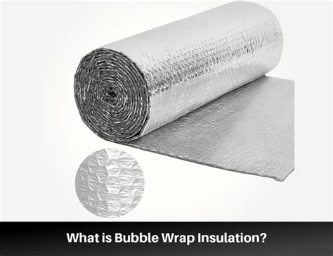 What Is Bubble Wrap Insulation