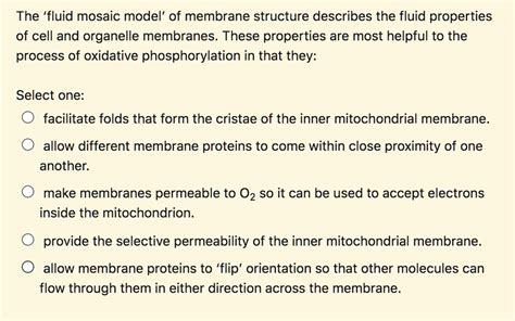 The Fluid Mosaic Model Of Membrane Structure Describes The Fluid
