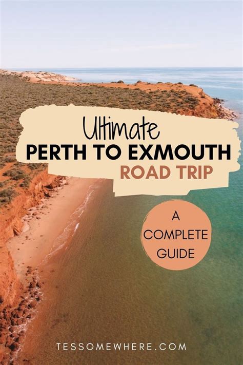 Ultimate Perth To Exmouth Road Trip Guide Western Australia Road Trip