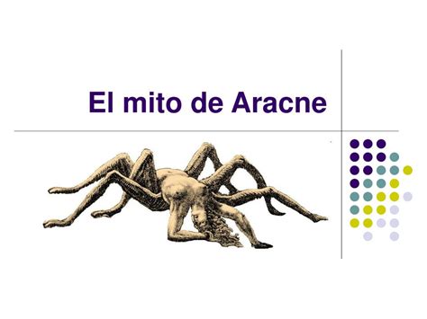 Ppt El Mito De Aracne Powerpoint Presentation Free Download Id5400095