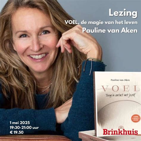 Lezing Voel De Magie Van Het Leven Pauline Van Aken Ism Wendy Kuit