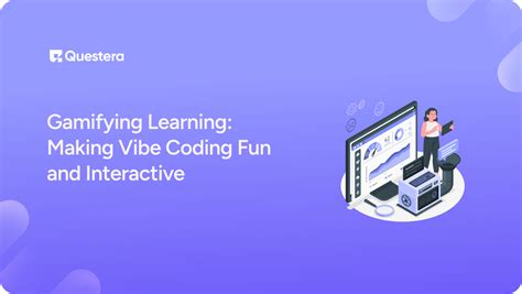 Gamifying Learning Making Vibe Coding Fun And Interact