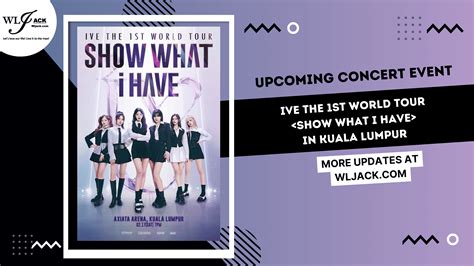 Upcoming Concert Event Ive The 1st World Tour In Kuala Lumpur