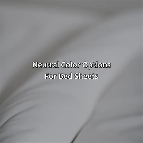 What Color Bed Sheets Should I Get