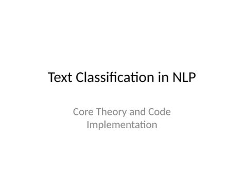 Textclassificationpresentenfiewfjewifwjfowejfowfwationpptx