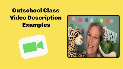 Class Description Video Example To Help Market Your Outschool Class