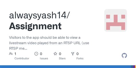 Github Alwaysyash14assignment Visitors To The App Should Be Able To