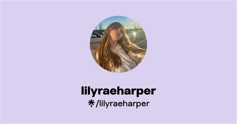 Lilyraeharper Official Tiktok Instagram Facebook Linktree