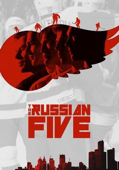 Watch The Russian Five 2018 Free Movies Tubi