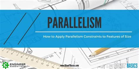 Parallelism Feature Of Size Rules For Drf Gdandt Basics