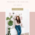 Episode 264 The Biggest Branding Trends Im Seeing In 2023 B Is For