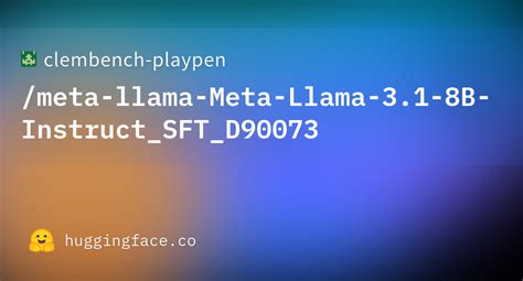Clembench Playpenmeta Llama Meta Llama 31 8b Instructsftd90073 · Hugging Face