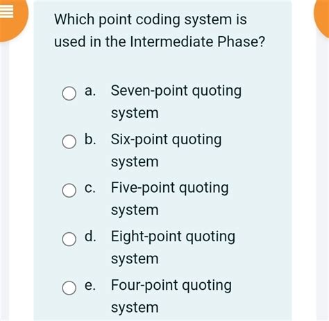 Solved Which Point Coding System Is Used In The Intermediate Phase A