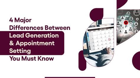 4 Key Differences Between Lead Generation And Appointment Setting