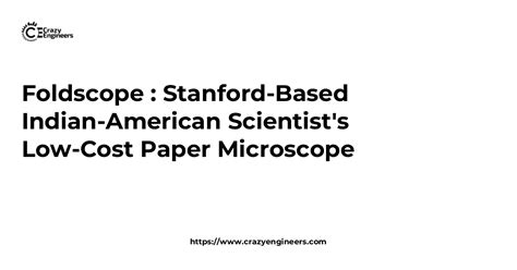 Foldscope Stanford Based Indian American Scientists Low Cost Paper
