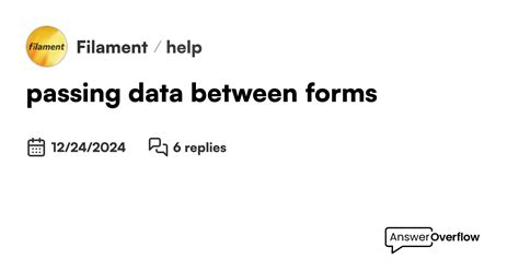 Passing Data Between Forms Filament