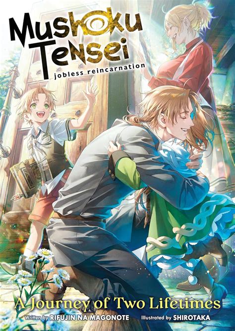 Mushoku Tensei Jobless Reincarnation A Journey Of Two Lifetimes Mushoku Tensei Jobless
