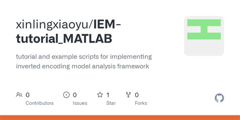 GitHub Xinlingxiaoyu IEM Tutorial MATLAB Tutorial And Example Scripts For Implementing
