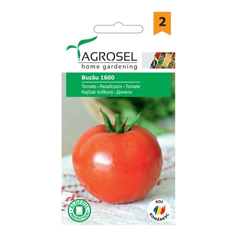 Dedeman Seminte Legume Agrosel Tomate Buzau 1600 Dedicat Planurilor Tale