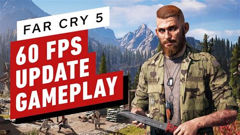 Far Cry 5 60 Fps Update Gameplay The Global Herald