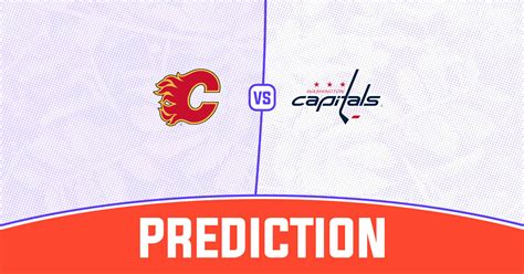 Flames Vs Capitals Prediction And Nhl Tips 19 March 2024