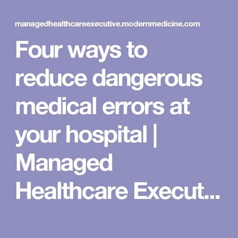 Four Ways To Reduce Medical Errors At Your Hospital
