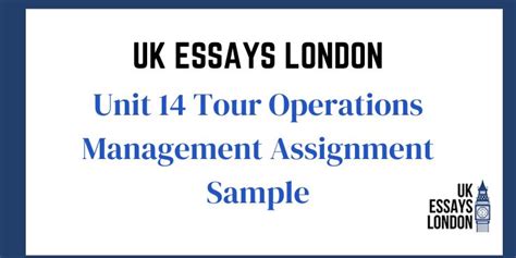Unit 14 Tour Operations Management Assignment Sample