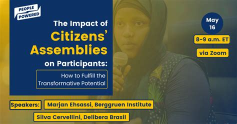 The Impact Of Citizens Assemblies On Participants How To Fulfill The Transformative Potential